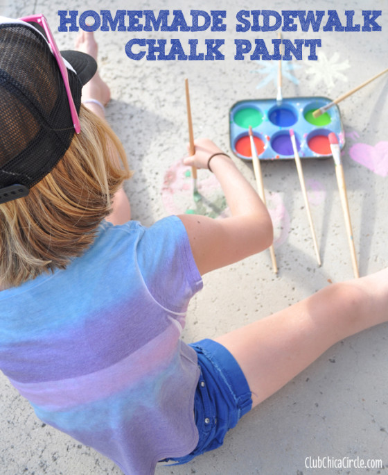 Homemade Sidewalk Chalk Paint | Club Chica Circle - where crafty is ...