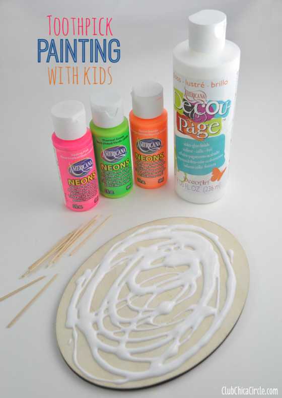 Toothpick Painting with Kids | Club Chica Circle - where crafty is ...